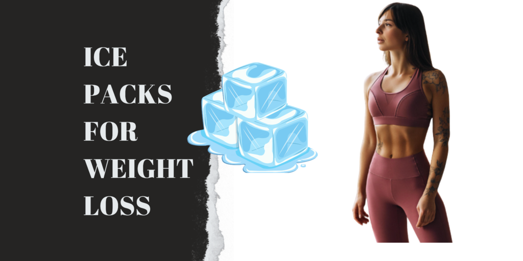 The Science Behind Ice Packs for Weight Loss - wellnesscomet.com